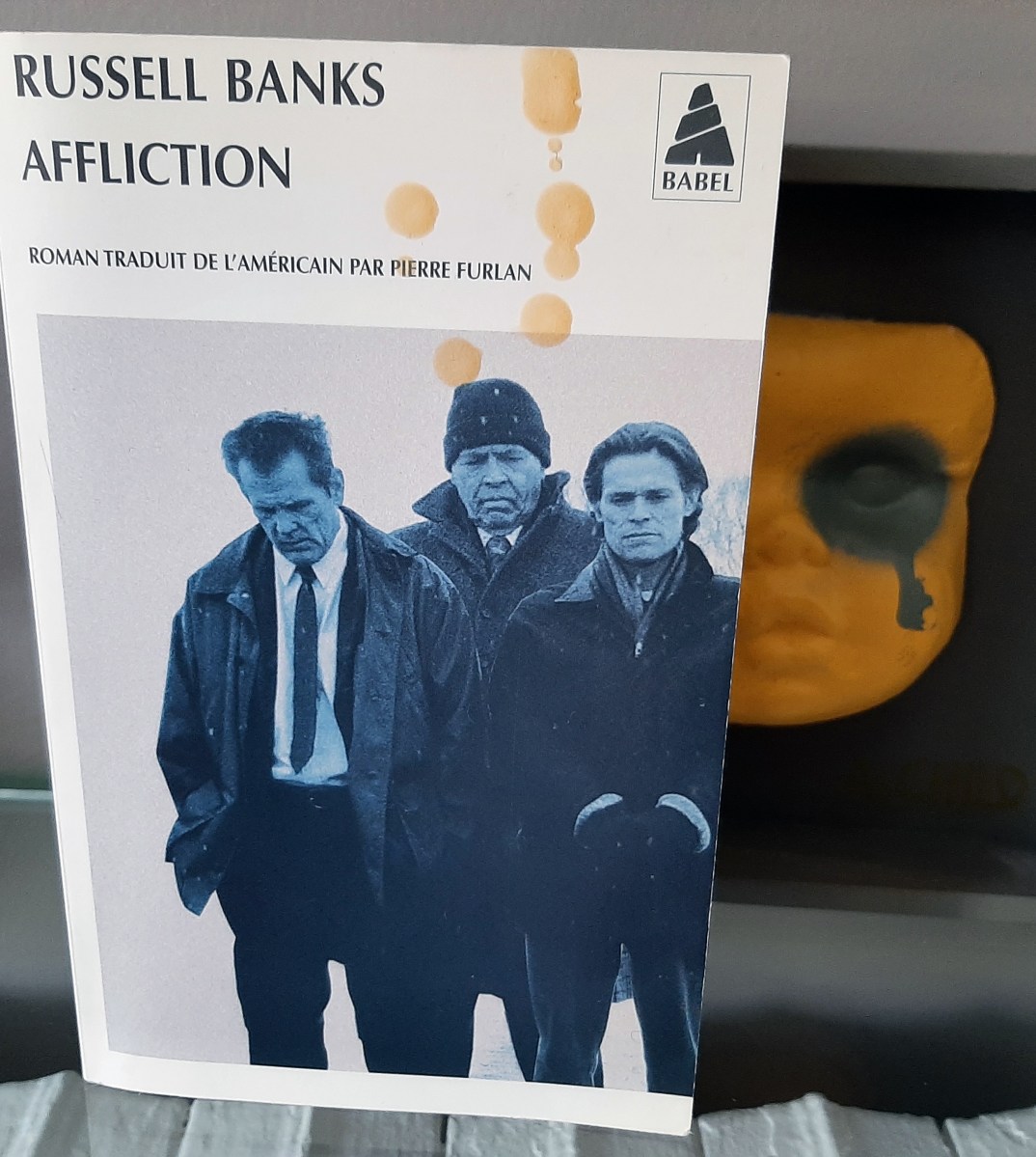 Affliction, de Russel Banks – Les Liseuses de Bordeaux